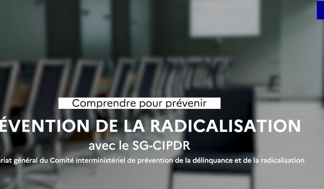 PRÉVENTION DE LA RADICALISATION : 6 entretiens pour comprendre et ...